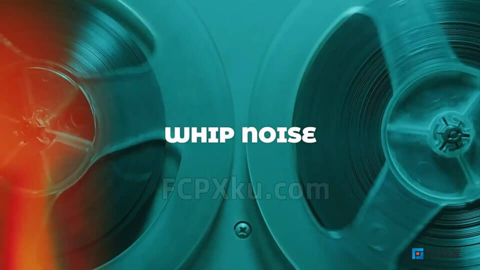 12组平滑移动缩放噪波模糊视频转场预设FCPX插件Whip Noise Transitions_FCPX库